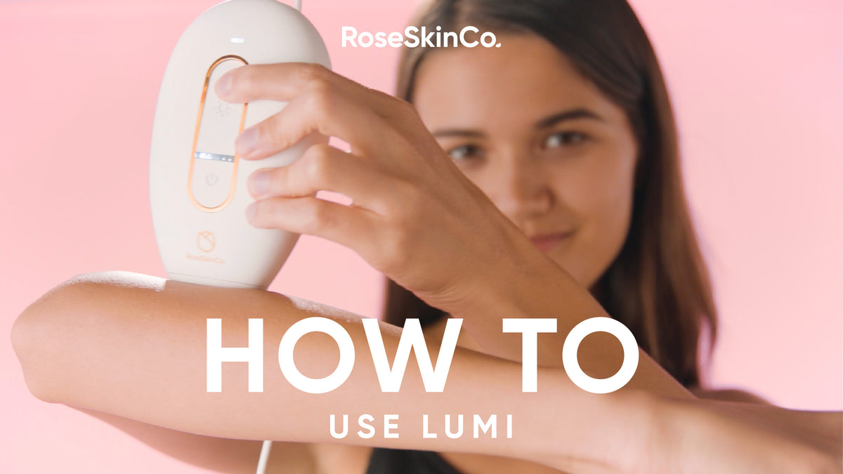 How To Use The RoseSkinCo Lumi for At-Home IPL Hair Removal – RoseSkinCo.